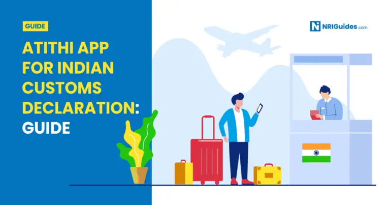 ATITHI App For Indian Customs Declaration: Guide (2023)